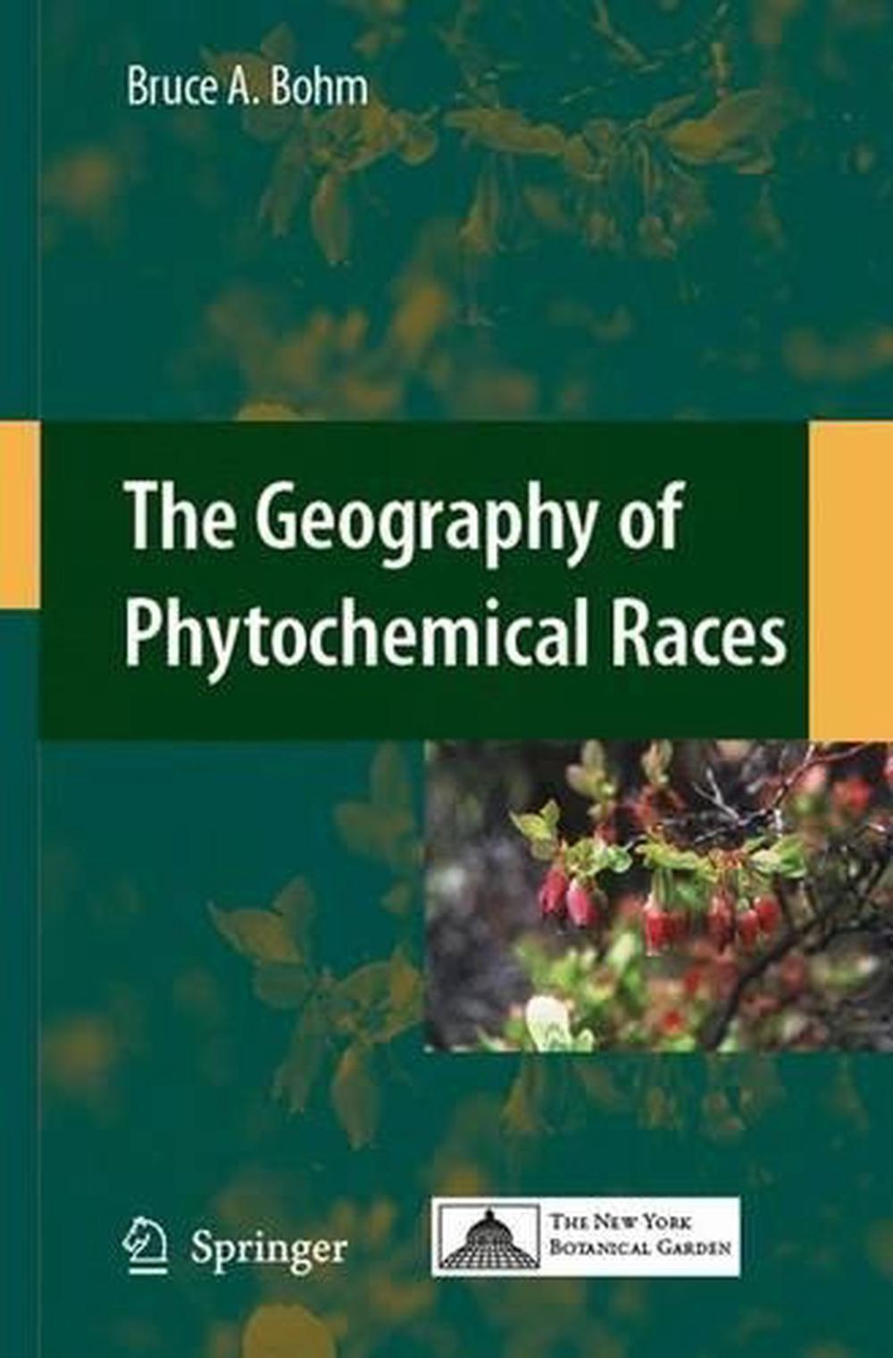 The Geography of Phytochemical Races by Bruce A. Bohm (English ...
