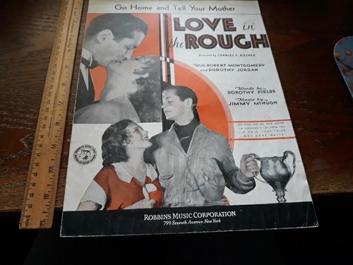 1930 Vintage Sheet Music Go Home and Tell Your Mother Love in the Rough ...