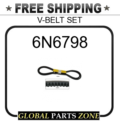6N6798 - V-BELT SET 9L6643 4N6422 for Caterpillar (CAT) | eBay