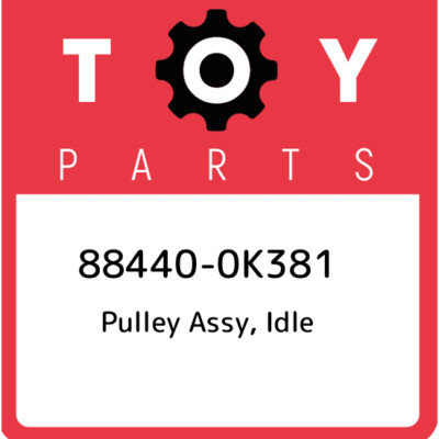 88440-0K381 Toyota Pulley assy, idle 884400K381, New Genuine OEM Part ...