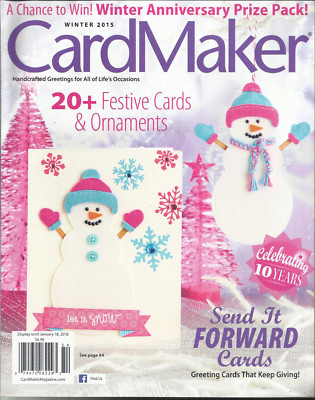 CARD MAKER MAGAZINE 20+ FESTIVE CARDS & ORNAMENTS WINTER, 2015 VOL. 11 ...