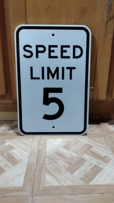 Reflective Speed Limit 5 MPH Aluminum Signs, 12 x 18 | eBay