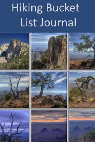 Hiking Bucket List Journal by Tom Alyea (2015, Trade Paperback) for ...
