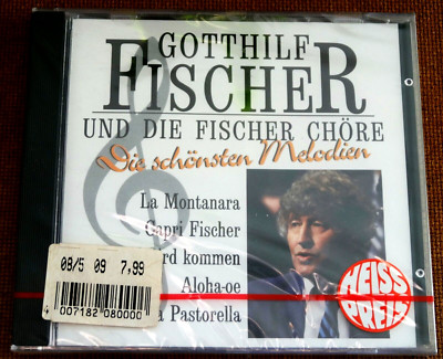 Gotthilf Fischer u. die Fischer Chöre: Die schönsten Melodien · CD 1995 ...