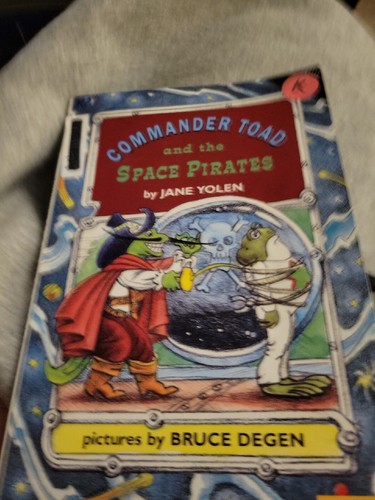 Commander Toad: Commander Toad and the Space Pirates by Jane Yolen ...
