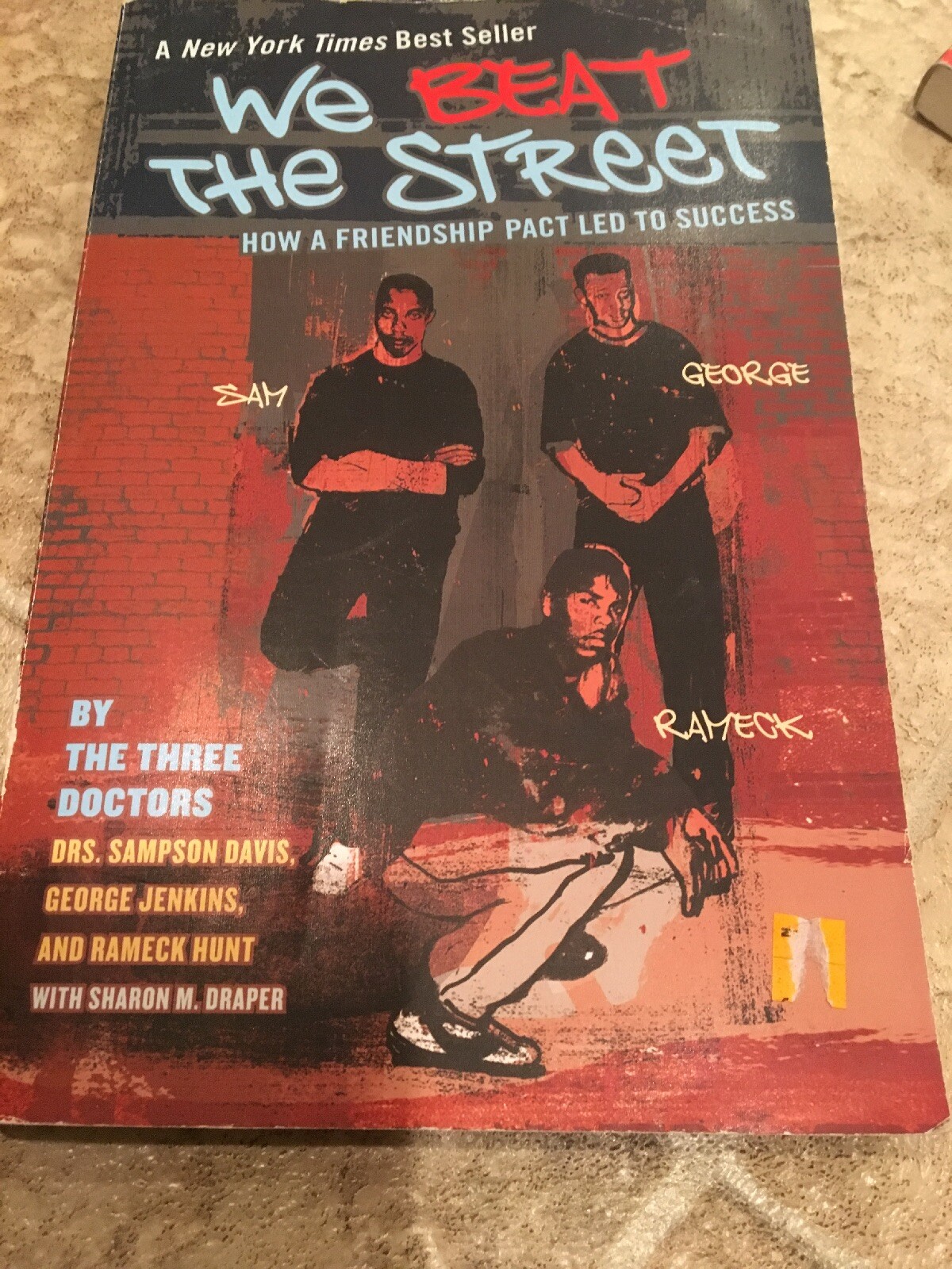 We Beat the Street : How a Friendship Pact Led to Success by Rameck ...