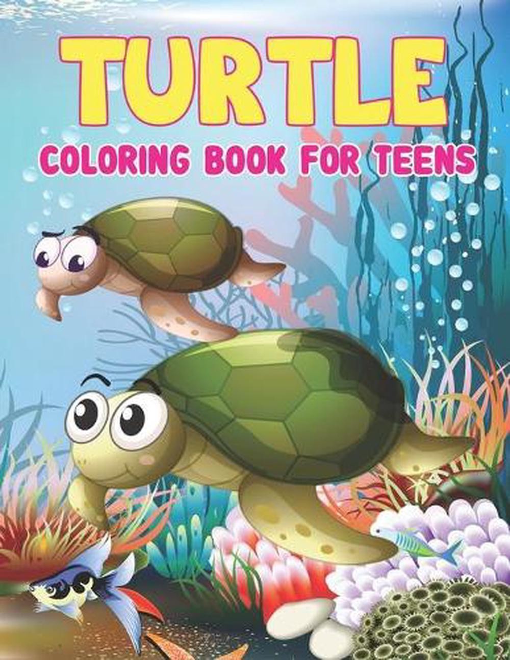 Turtle Coloring Book for Teens: Sea Turtle Coloring Book - Stress ...