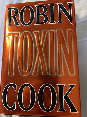 Toxin by Robin Cook (1998, Hardcover) 9780399143168| eBay