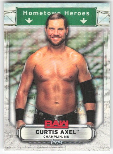 2019 Topps WWE RAW Hometown Heroes Curtis Axel #HH-10 | eBay