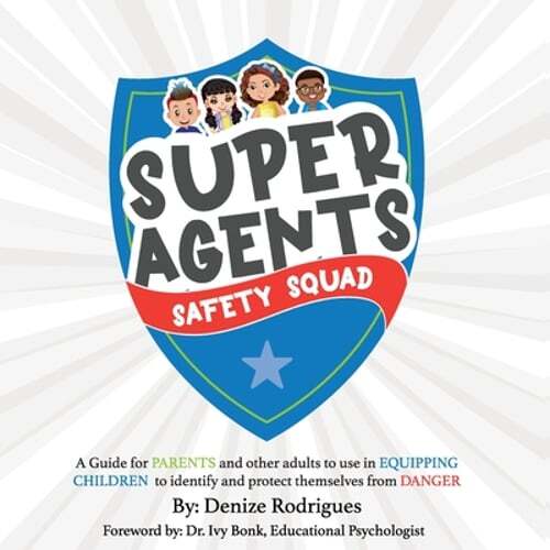 Super Agents Safety Squad by Denize Rodrigues: New 9780578588278| eBay