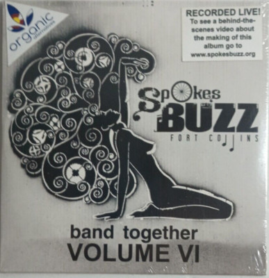 Spokes Buzz Fort Collins band together volume VI CD *NEW* | eBay