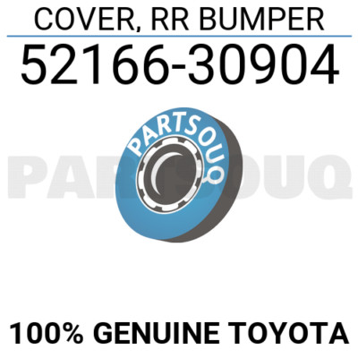 5216630904 Genuine Toyota COVER, RR BUMPER 52166-30904 | eBay