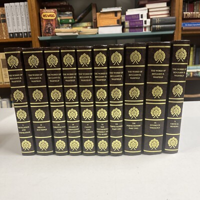 The Works Of Benjamin B Warfield 10 Volume Set H/C Benjamin B Warfield ...