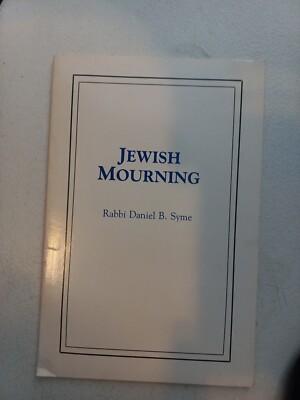 Jewish Mourning by Daniel B. Syme (1989, Trade Paperback) 9780807403327 ...