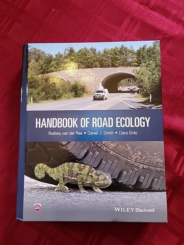 Handbook of Road Ecology by Rodney van der Ree, Clara Grilo and Daniel ...