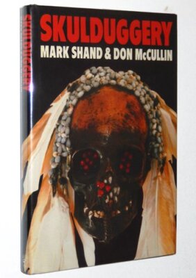 Skulduggery By Mark Shand, Don McCullin 9780224025010| eBay