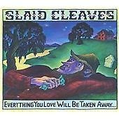 Slaid Cleaves : Everything You Love Will Be Taken Away CD (2015 ...