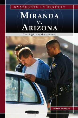 Miranda V Arizona: The Rights - Library Binding - GOOD 9780756520083 | eBay