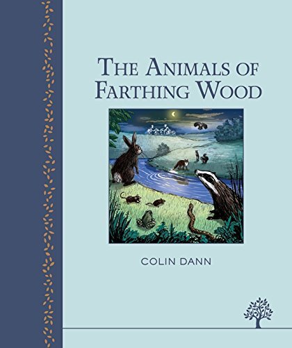THE ANIMALS OF FARTHING WOOD By Colin Dann - Hardcover **Mint Condition ...