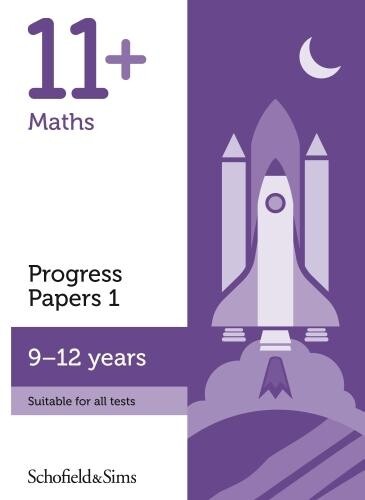 Patrick Schofield & S 11+ Maths Progress Papers Book 1: (Paperback) (US ...