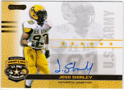 2010 JOSH SHIRLEY Razor US Army All-American Bowl AUTOGRAPH (LEAF ARMY ...