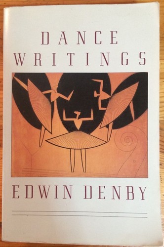 Dance Writings Edwin Denby 1986 Paperback 9780394749846| eBay