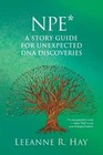 NPE* A story guide for unexpected DNA discoveries: (*a non-paternity ...