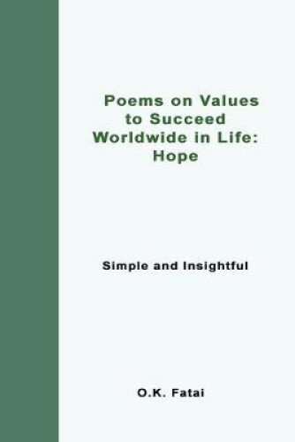 Poems on Values to Succeed Worldwide in Life - Hope: Simple and ...