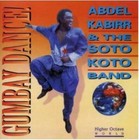 Gumbay Dance - Audio CD By Abdel Kabirr the Soto Koto Band - VERY GOOD ...