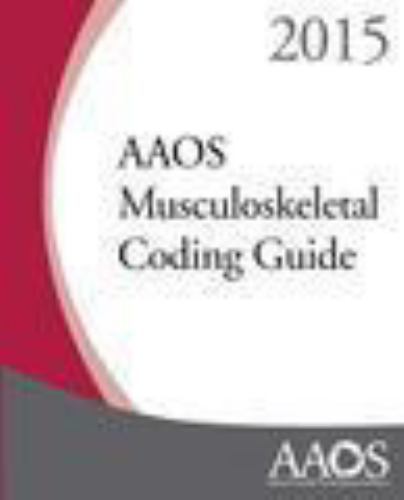 AAOS Musculoskeletal Coding Guide by American Academy of Orthopaedic ...