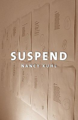 Suspend by Nancy Kuhl (2010, Trade Paperback) for sale online | eBay UK