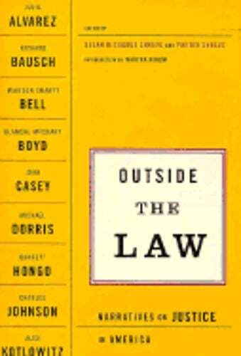 Outside the Law: Narratives on Justice in America by Susan Shreve: Used ...
