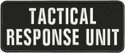 TACTICAL RESPONSE UNIT 4X10 12 EMBROIDRY PATCH hook on back 12 patches ...