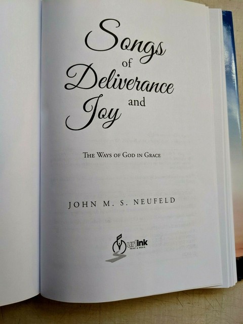 Songs of Deliverance and Joy : The Ways of God in Grace by John Ms ...