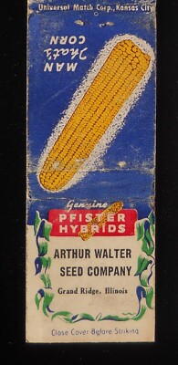 1940s MAN THAT'S CORN Arthur Walter Seed Company Pfister Hybrids Grand ...
