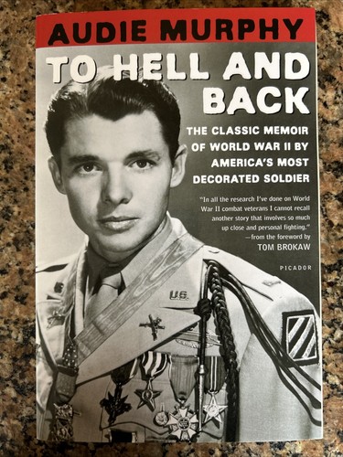 To Hell and Back by Audie Murphy 9780805070866 | eBay
