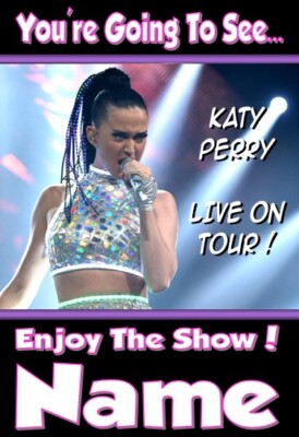 YOU'RE GOING TO SEE KATY PERRY - PERSONALISED GREETING / BIRTHDAY CARD ...