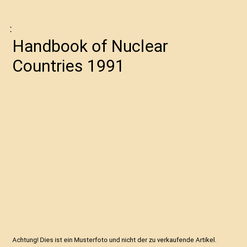 Handbook of Nuclear Countries 1991 3928680005 | eBay.de