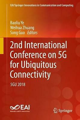 2nd International Conference on 5G for Ubiquitous Connectivity: 5GU ...