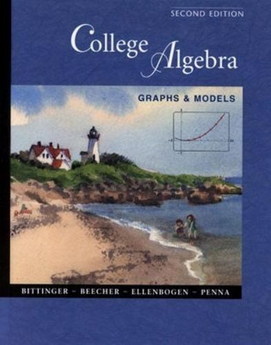 College Algebra : Graphs, Models, and Graphing Calculator Manual by ...