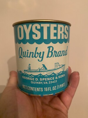 GEORGE D SPENCE & SON QUINBY BRAND OYSTERS PINT SIZE TIN CAN QUINBY VA ...