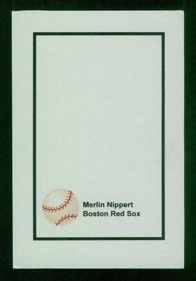 #0128, 4" x 6" card, Signed-Autographed, Merlin Nippert, Boston Red Sox ...