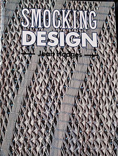 Smocking Design By Jean Hodges. 9780713463446 9780713463446| eBay