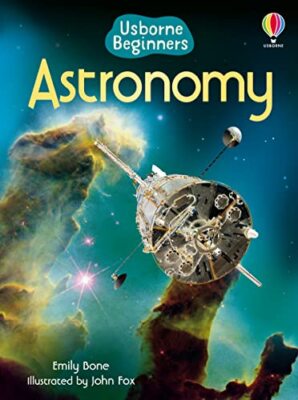 Astronomy (Usborne Beginners), Emily Bone | eBay