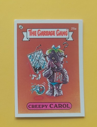 Creepy Carol The Garbage Gang 1985 Series 1 (AUS) 25a TOPPS Trading ...
