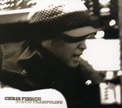 Static Trampoline - Audio CD By Chris Pierce - GOOD 698268000827| eBay