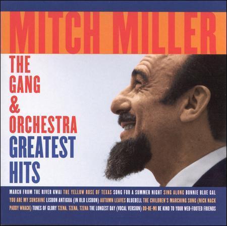 Greatest Hits By Mitch Miller (CD) Ships W/O Case OR W Case ...