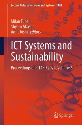 ICT Systems and Sustainability: Proceedings of ICT4SD 2024, Volume 6 by Milan Tu 9789819795222| eBay
