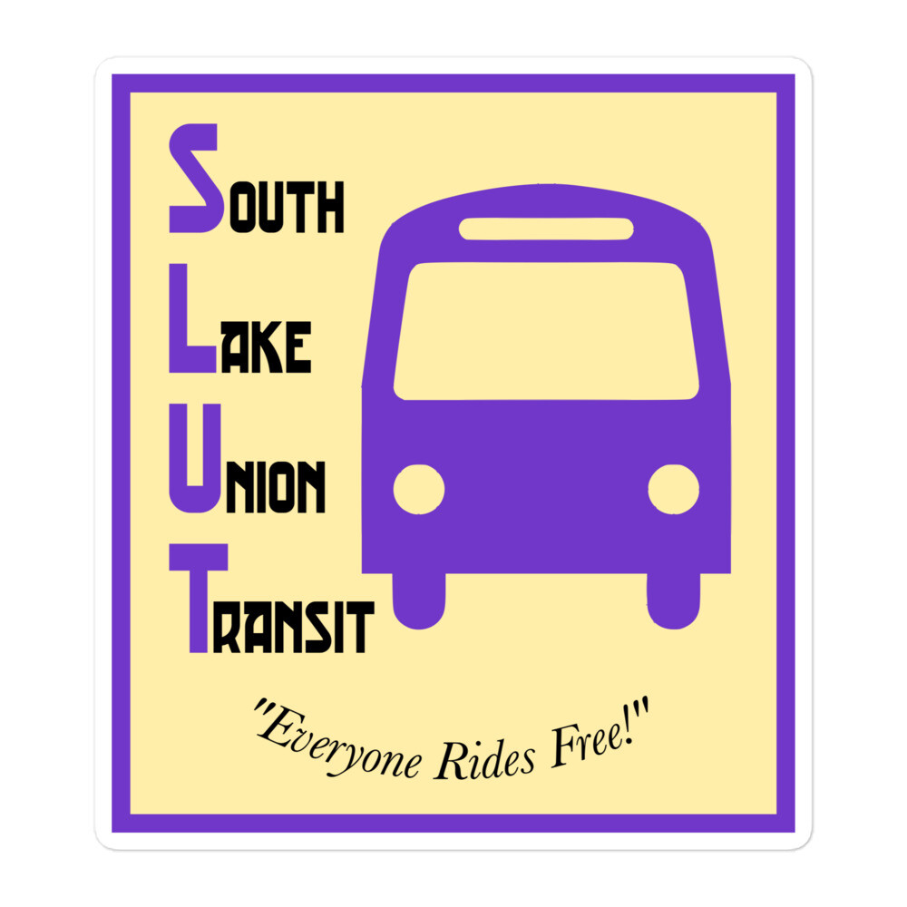 "SLUT" Sticker South Lake Union Transit Bus Line Funny Joke Sex | eBay