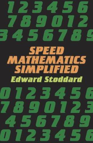 Speed Mathematics Simplified (Dover Books on Mathematics) - VERY GOOD ...
